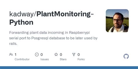 Github Kadway Plantmonitoring Python Forwarding Plant Data Incoming In Raspberrypi Serial