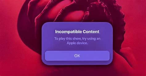 How To Fix Incompatible Content Error In Apple Tv 5 Ways The Mac
