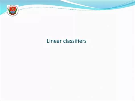 Ppt Introduction To Linear Classifiers Linear Discriminant Functions