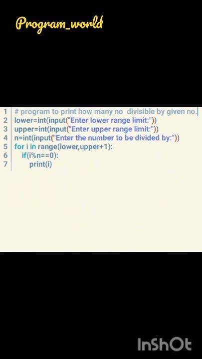 Program To Print How Many Numbers Divisible By Given No Program Python Youtube