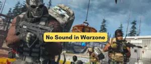 Sound Not Working In Warzone Fix Warzone Audio Issues