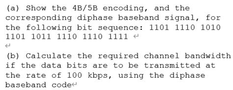 solved a show the 4b 5b encoding and the corresponding