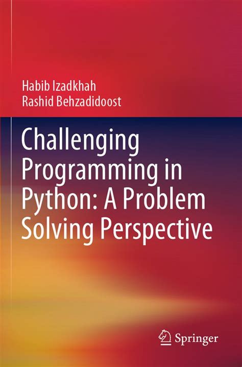 Challenging Programming In Python A Problem Solving Perspective 9783031400018 Bol