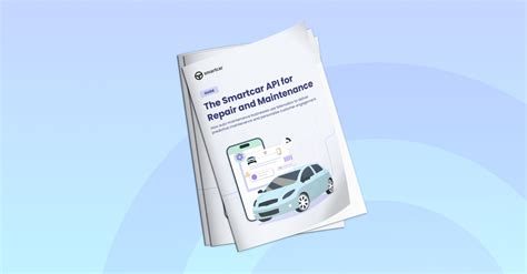 Guide The Smartcar Api For Repair And Maintenance