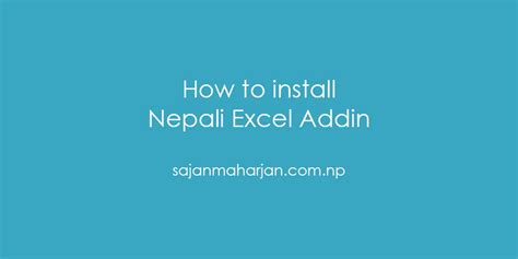 How To Install Nepali Excel Addin Sajan Maharjan