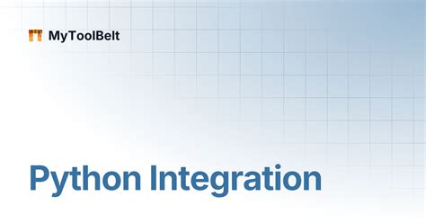 Python Integration Mytoolbelt