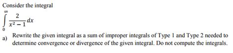 Solved Consider The Integral Rewrite The Given Integral As A
