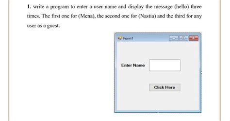 Solved 1 Write A Program To Enter A User Name And Display