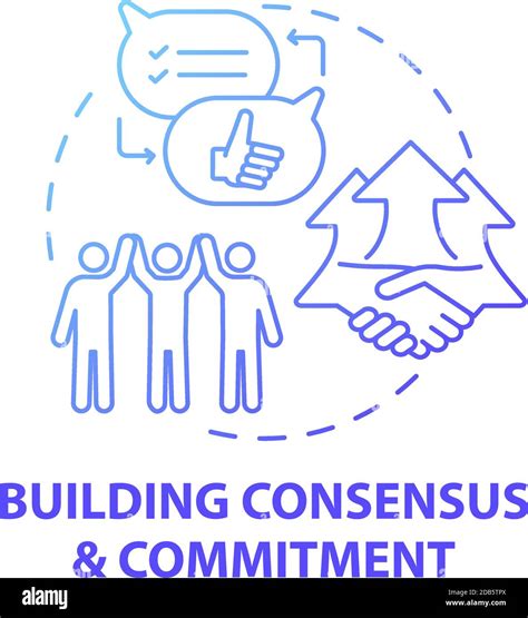 Building Consensus And Commitment Concept Icon Stock Vector Image And Art Alamy