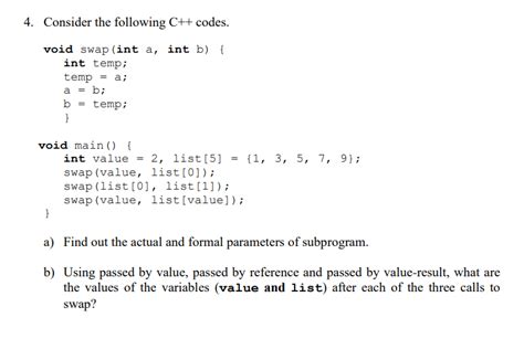 Solved 4 Consider The Following C Codes Void Swap Int