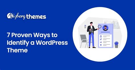 7 Proven Ways To Identify A Wordpress Theme