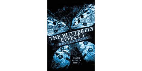 The Butterfly Effect 3