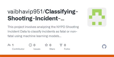Github Vaibhavip951classifying Shooting Incident Fatality This