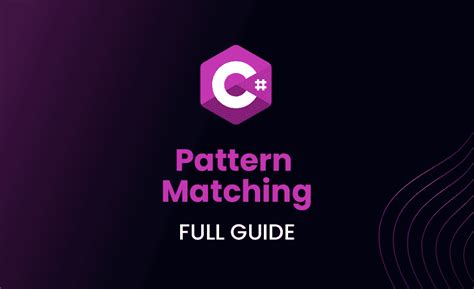 C Pattern Matching Full Guide 2023