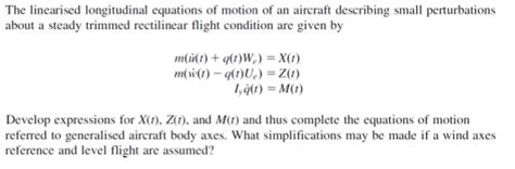 The Linearised Longitudinal Equations Of Motion Of An