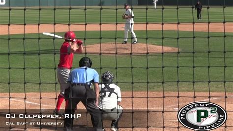 Cj Culpepper Prospect Video Rhp Cal Baptist University Youtube