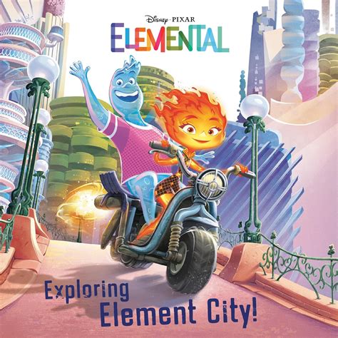 Exploring Element City Disney Pixar Elemental Pictureback Rh