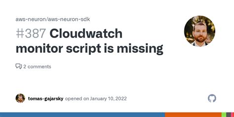 Cloudwatch Monitor Script Is Missing Issue Aws Neuron Aws Neuron Sdk GitHub