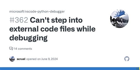 Cant Step Into External Code Files While Debugging · Issue 362 · Microsoftvscode Python