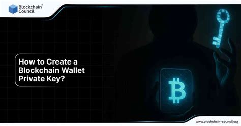 How To Create A Blockchain Wallet Private Key Blockchain Council