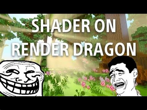 HOW TO MAKE SHADER ON RENDER DRAGON NO TUTORIAL YouTube