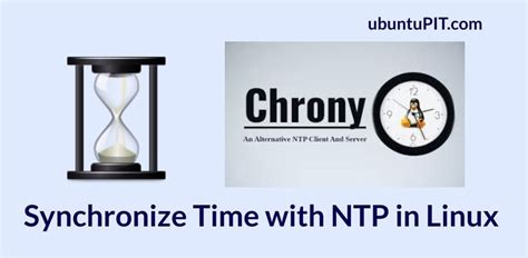 How To Synchronize Time With Ntp In Linux Using Chrony Tool Linux