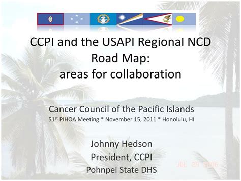 Ppt Ccpi And The Usapi Regional Ncd Road Map Areas For Collaboration Powerpoint Presentation