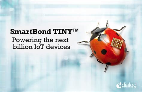 Dialog Semiconductor Launches Tiny Bluetooth® Low Energy Soc And Module To Connect Next Billion