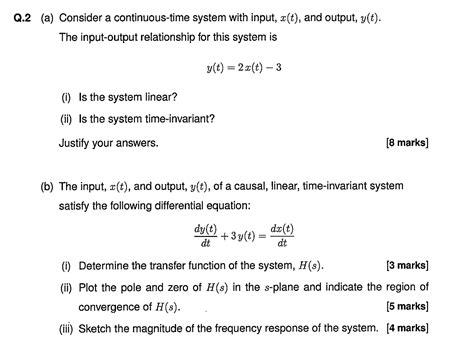 Solved Q2 A Consider A Continuous Time System With Input
