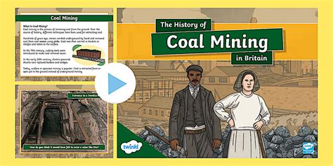 History Of Coal Mining Ks2 Powerpoint Mining In Britain