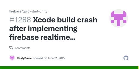 Xcode Build Crash After Implementing Firebase Realtime Database · Issue 1288 · Firebase