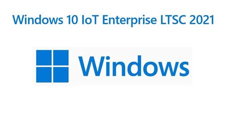 Tải Download Windows 10 Iot Ltsc 2021 Hướng Dẫn Cài đặt Chi Tiết Kênh Sinh Viên