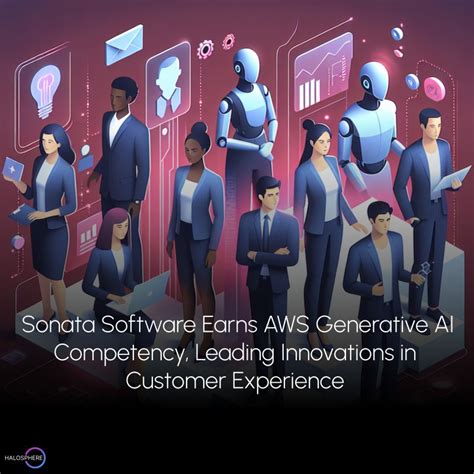 Sonatasoftware Aws Generativeai Aiinnovation Hyperpersonalization… Halosphere