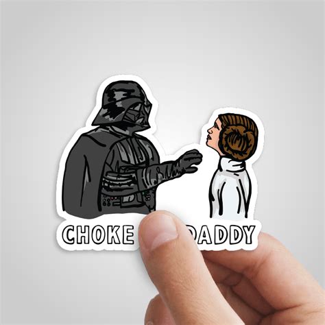 Choke Me Daddy 😲 Sticker