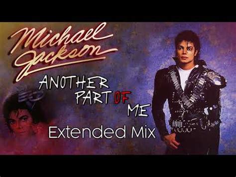 Michael Jackson Another Part Of Me Extended Mix Youtube