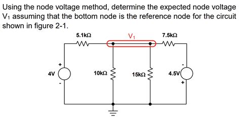 Solved Using The Node Voltage Method Determine The Expected