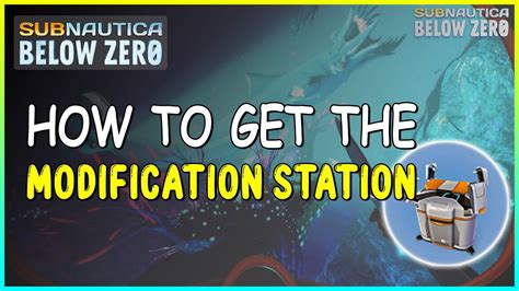 How To Get The Modification Station In Subnautica Below Zero Youtube