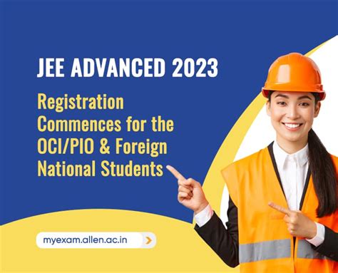 JEE Advanced 2023 Registration Commences For The OCI PIO Foreign National Babes My Exam