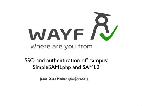 Ppt Sso And Authentication Off Campus Simplesamlphp And Saml2 Powerpoint Presentation 889981