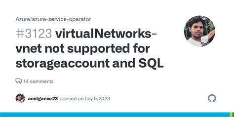 virtualnetworks vnet not supported for storageaccount and sql · issue 3123 · azure azure