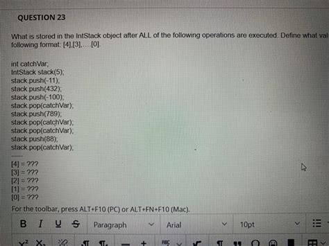 Solved Question 23 What Is Stored In The Intstack Object