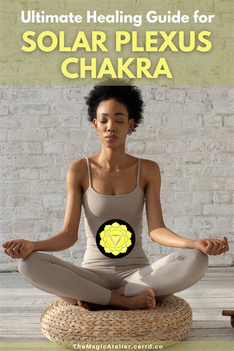 Heal And Balance Your Solar Plexus Chakra