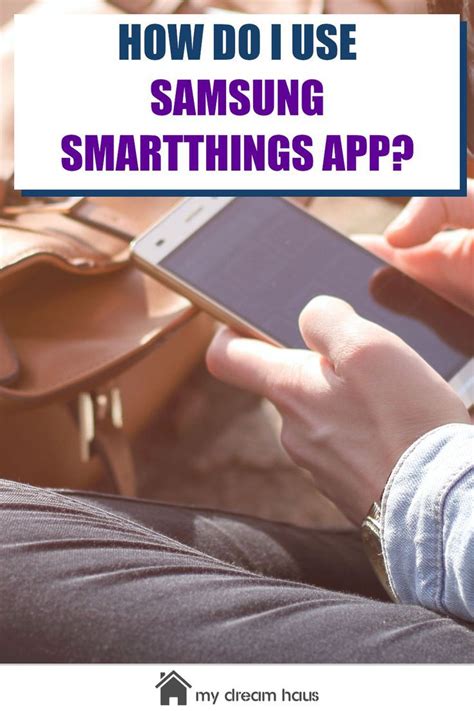 How Do I Use Samsung Smartthings App Artofit