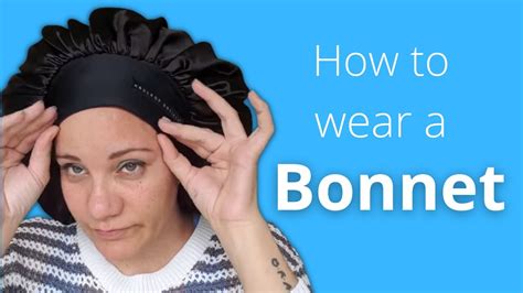 How To Wear A Bonnet To Bed Youtube