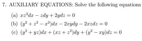 Solved 7 Auxiliary Equations Solve The Following Equations