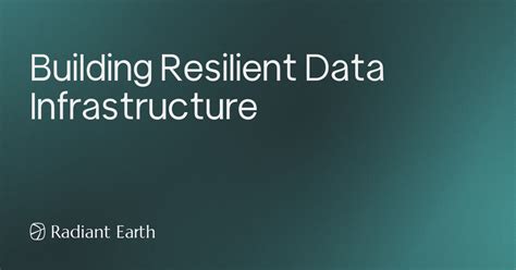 building resilient data infrastructure