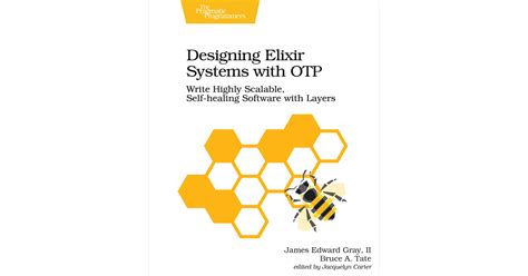 Designing Elixir Systems With Otp Designing Elixir Systems With Otp [book]