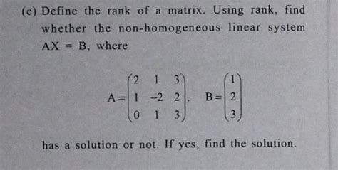 C Define The Rank Of A Matrix Using Rank Find StudyX