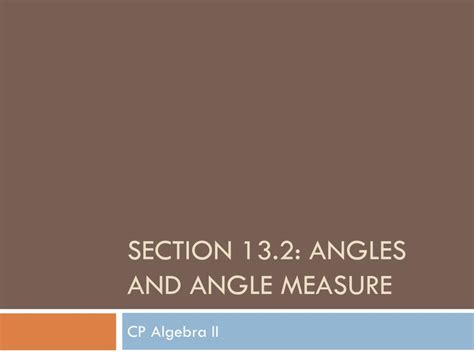 PPT Section 13 2 Angles And Angle Measure PowerPoint Presentation Free Download ID 2978089