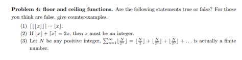 Solved Problem 4 Floor And Ceiling Functions Are The